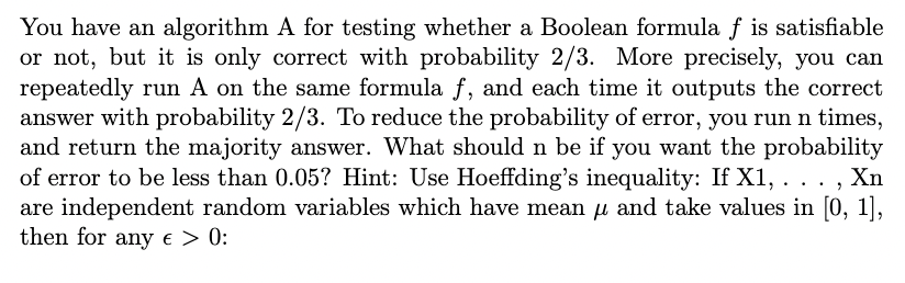 Solved You Have An Algorithm A For Testing Whether A Boolean 7394