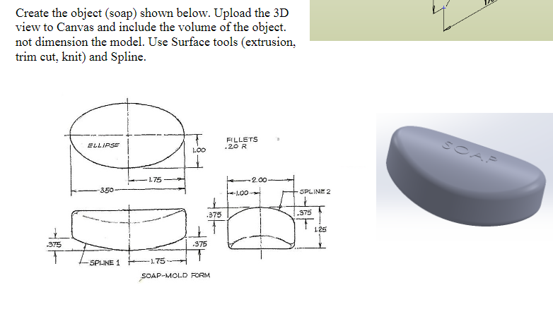 Create the object (soap) shown below. Upload the 3I | Chegg.com