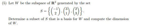 (5) ﻿Let W ﻿be the subspace of R2 ﻿generated by the | Chegg.com