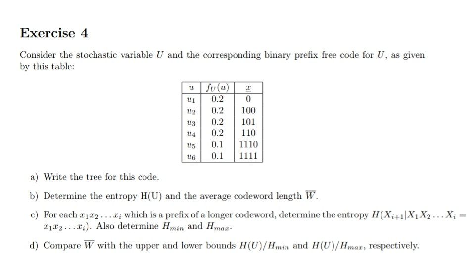 Solved Exercise 4 Consider the stochastic variable U and the | Chegg.com