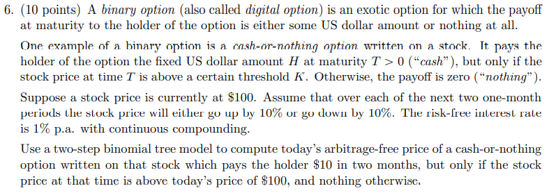Solved 6. (10 points) A binary option (also called digital | Chegg.com