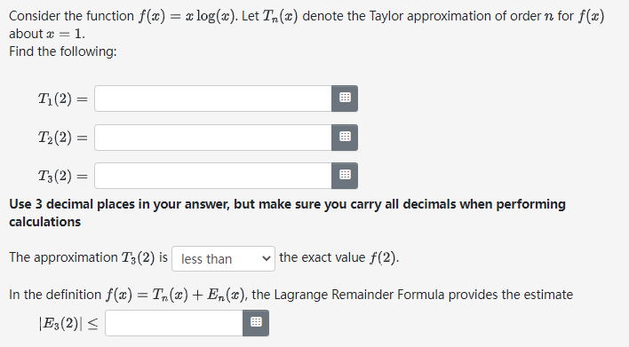 Solved Consider the function f(x)=xlog(x). Let Tn(x) denote | Chegg.com