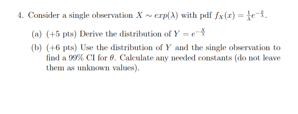Consider a single observation x∼exp(λ) ﻿with pdf | Chegg.com