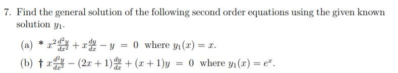 Solved 7. Find the general solution of the following second | Chegg.com