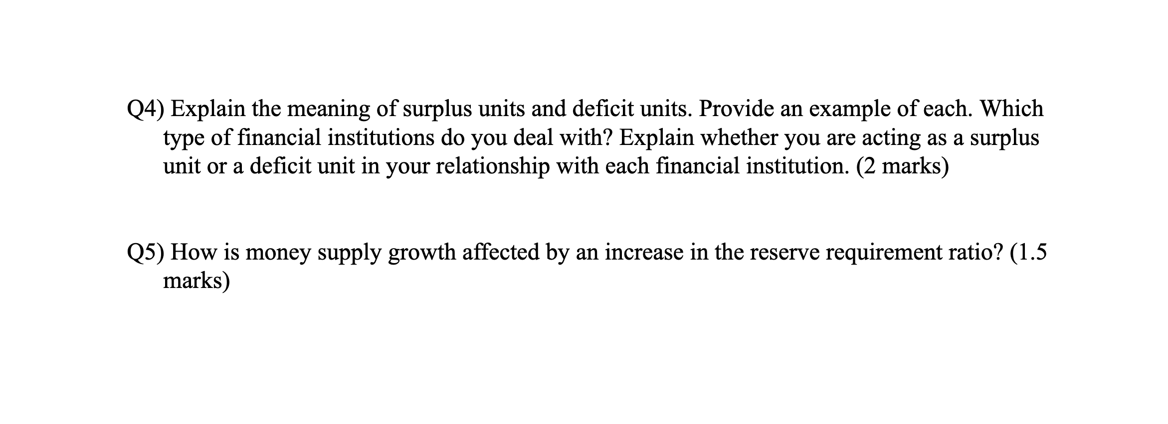 Solved Q4) Explain the meaning of surplus units and deficit | Chegg.com