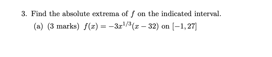 Solved 3. Find the absolute extrema of f on the indicated | Chegg.com