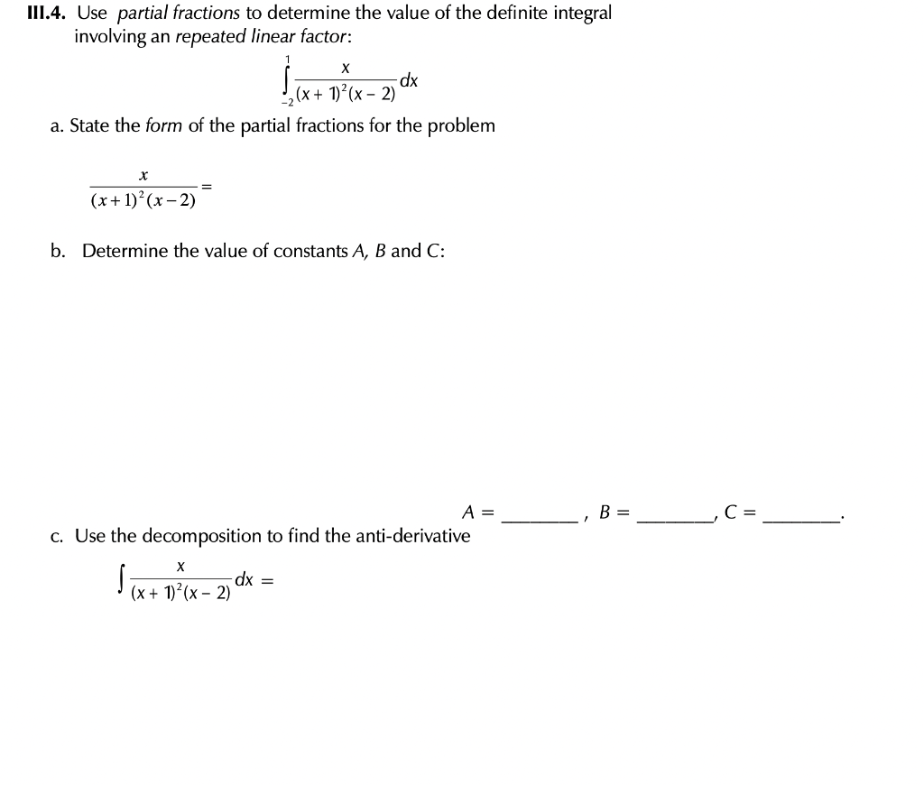 Solved III.4. Use partial fractions to determine the value | Chegg.com