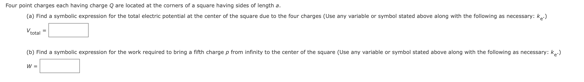Solved Four point charges each having charge Q ﻿are located | Chegg.com