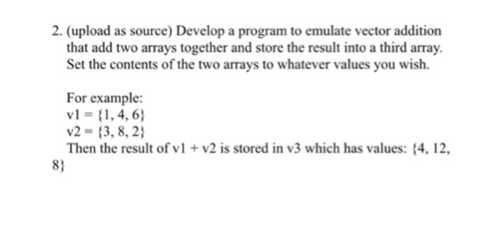 Solved 2. (upload as source) Develop a program to emulate | Chegg.com