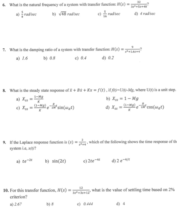 Solved 6. What is the natural frequency ofa system with | Chegg.com