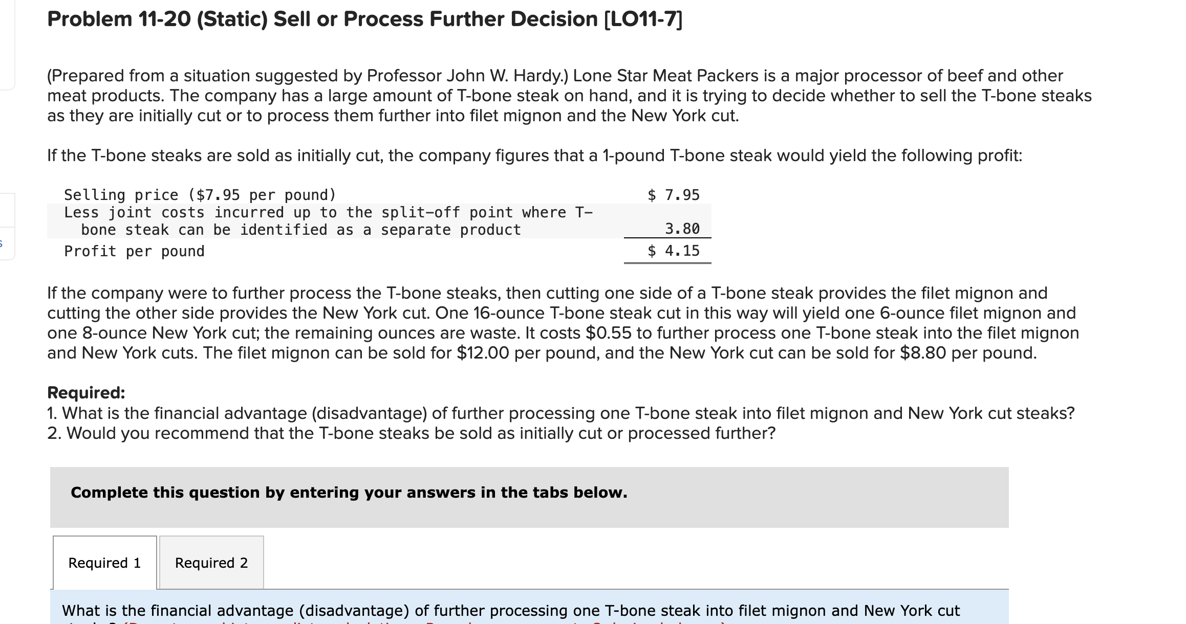 Solved Problem 11-20 (Static) ﻿Sell or Process Further | Chegg.com