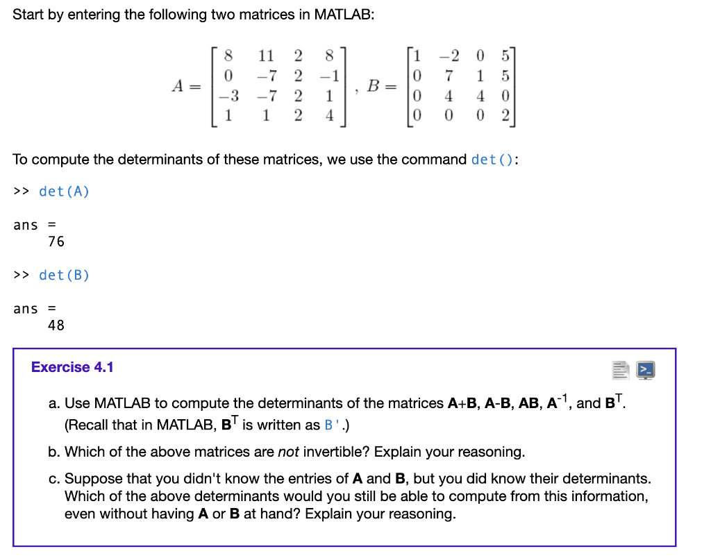 Solved Start by entering the following two matrices in | Chegg.com