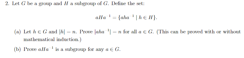 Solved 2. Let G be a group and H a subgroup of G. Define the | Chegg.com