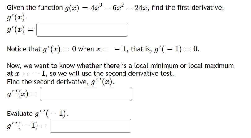 Solved Given the function g(x) = 4x3 – 6x2 – 24x, find the | Chegg.com