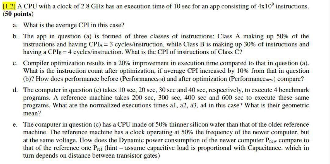 Solved [1.2] A CPU with a clock of 2.8 GHz has an execution | Chegg.com