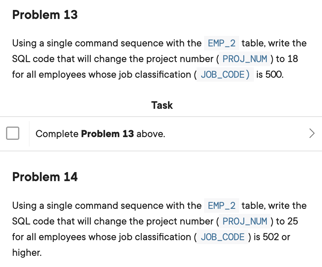 Solved Write the SQL code to change the job code to 501 for | Chegg.com