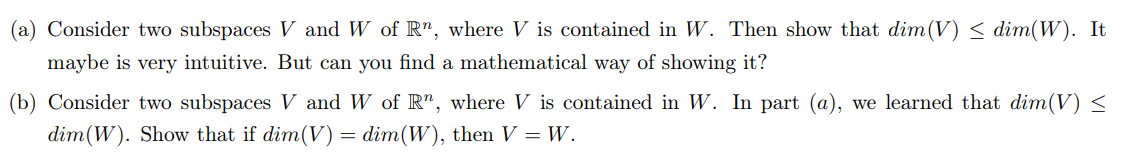 Solved (a) Consider two subspaces V and W of Rn, where V is | Chegg.com