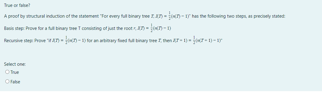 Solved ) - True or false? A proof by structural induction of | Chegg.com