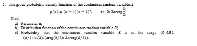 Solved 5. The given probability density function of the | Chegg.com