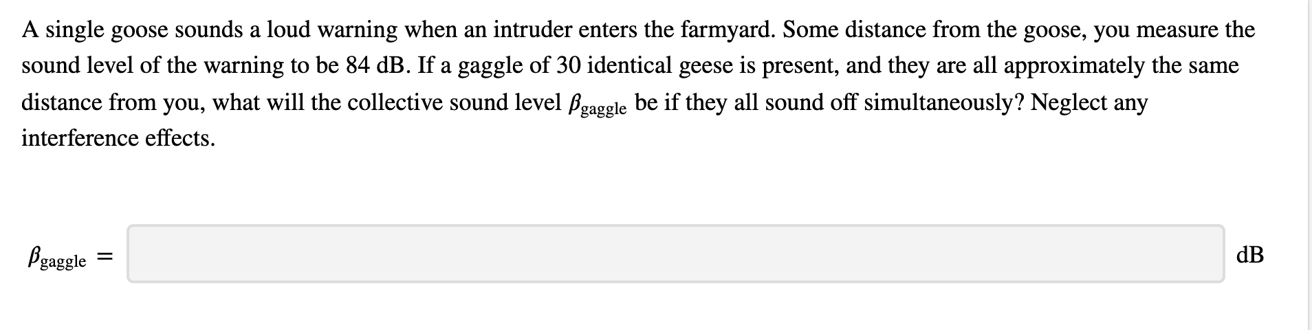 Solved A single goose sounds a loud warning when an intruder | Chegg.com