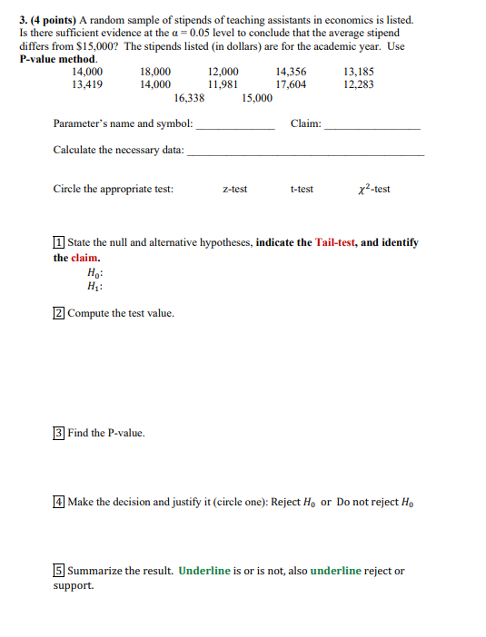 Solved 3. (4 points) A random sample of stipends of teaching | Chegg.com