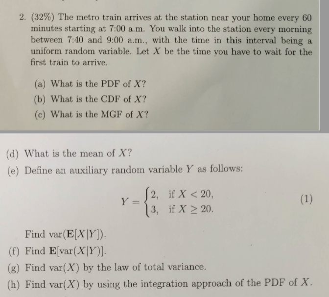 Solved 2. (32\%) The metro train arrives at the station near | Chegg.com
