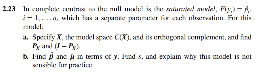 23 In complete contrast to the null model is the | Chegg.com
