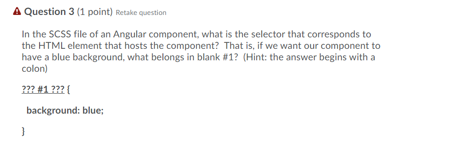 Solved A Question 3 (1 point) Retake question In the SCSS | Chegg.com