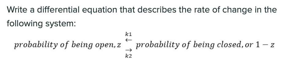 Write a differential equation that describes the rate | Chegg.com