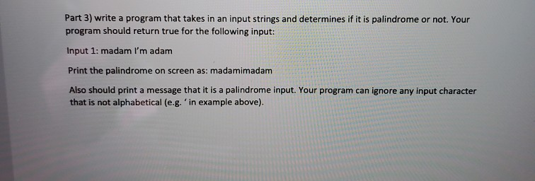 Solved Part 3) write a program that takes in an input | Chegg.com