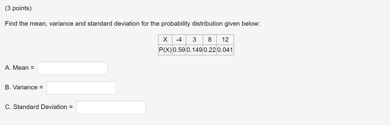 Solved Find the mean, variance and standard deviation for | Chegg.com