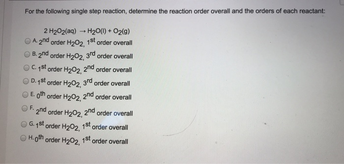 Solved For the following single step reaction, determine the | Chegg.com