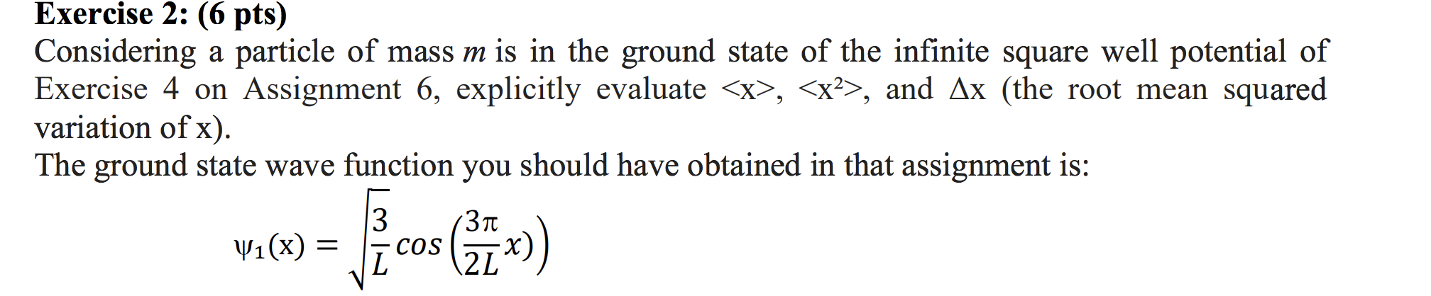 Solved Exercise 2: (6 pts) Considering a particle of mass m | Chegg.com