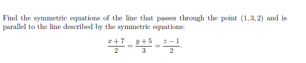 Solved Find the symmetric equations of the line that passes | Chegg.com