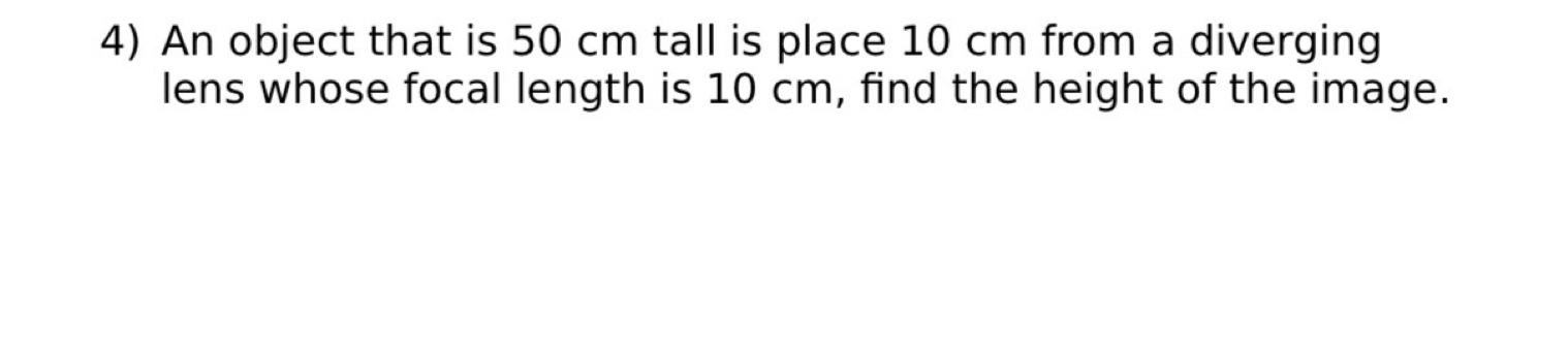 Solved 4) An object that is \\( 50 \\mathrm{~cm} \\) tall is | Chegg.com