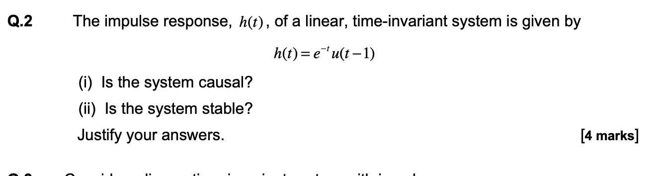 Solved The impulse response, h(t), of a linear, | Chegg.com