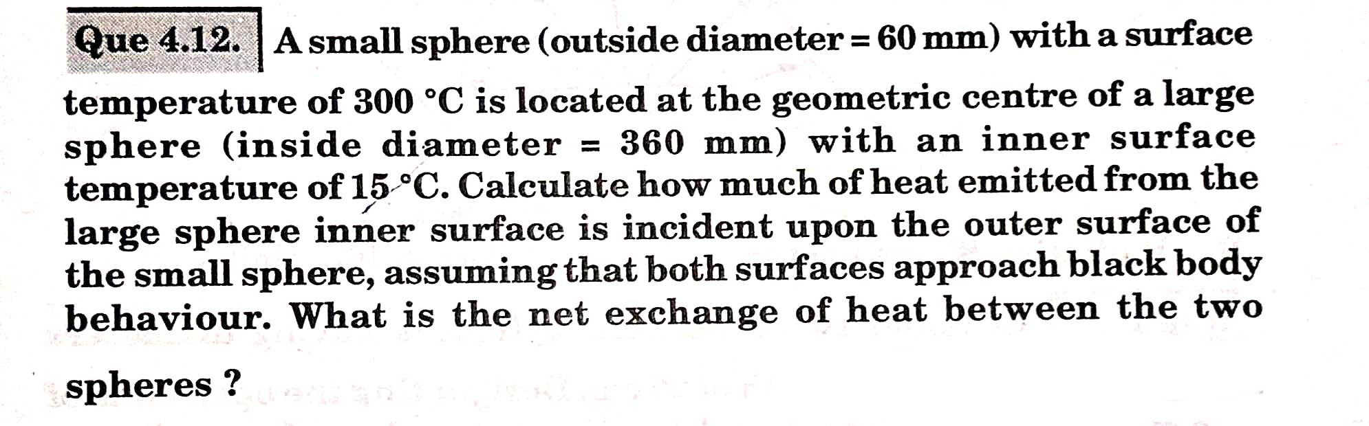 Solved Que 4.12. A small sphere (outside diameter = 60 mm) | Chegg.com