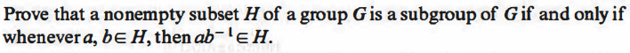 Solved Prove that a nonempty subset H of a group G is a | Chegg.com