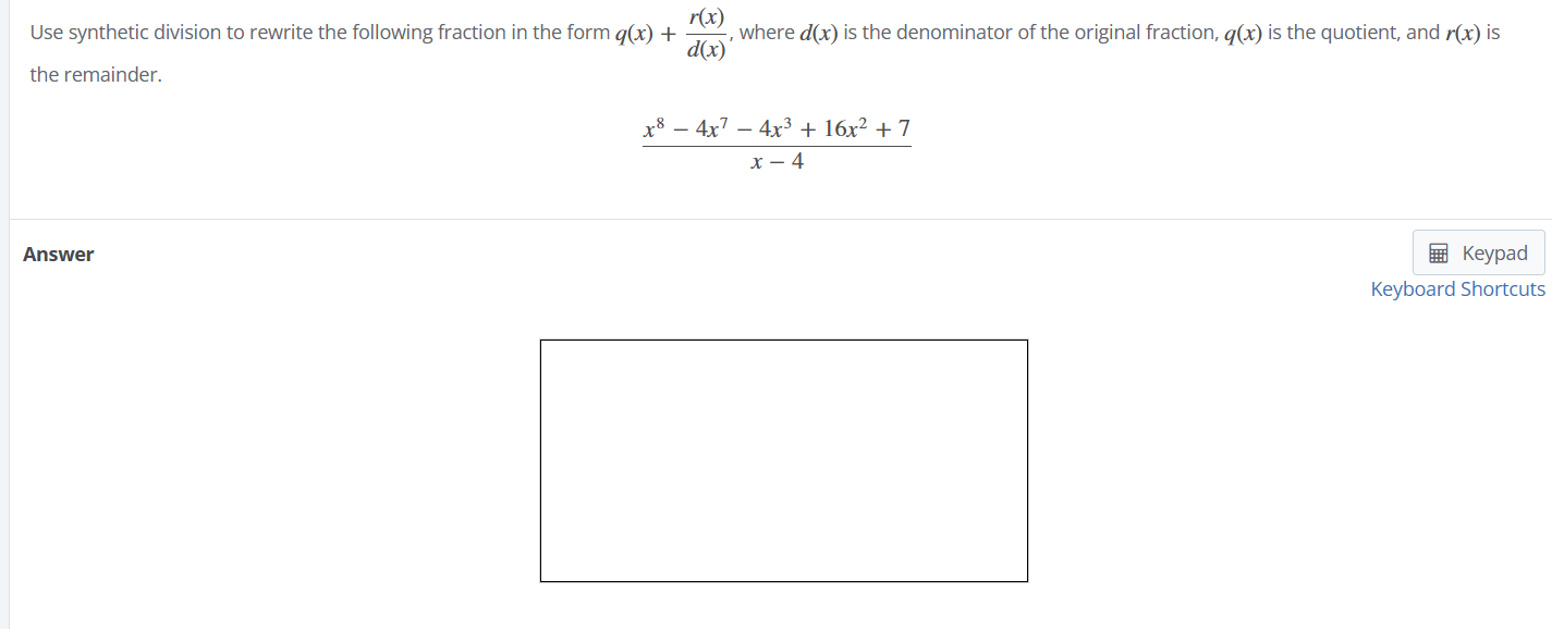 Solved Use synthetic division to rewrite the following | Chegg.com