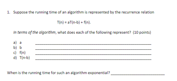 1. Suppose the running time of an algorithm is | Chegg.com
