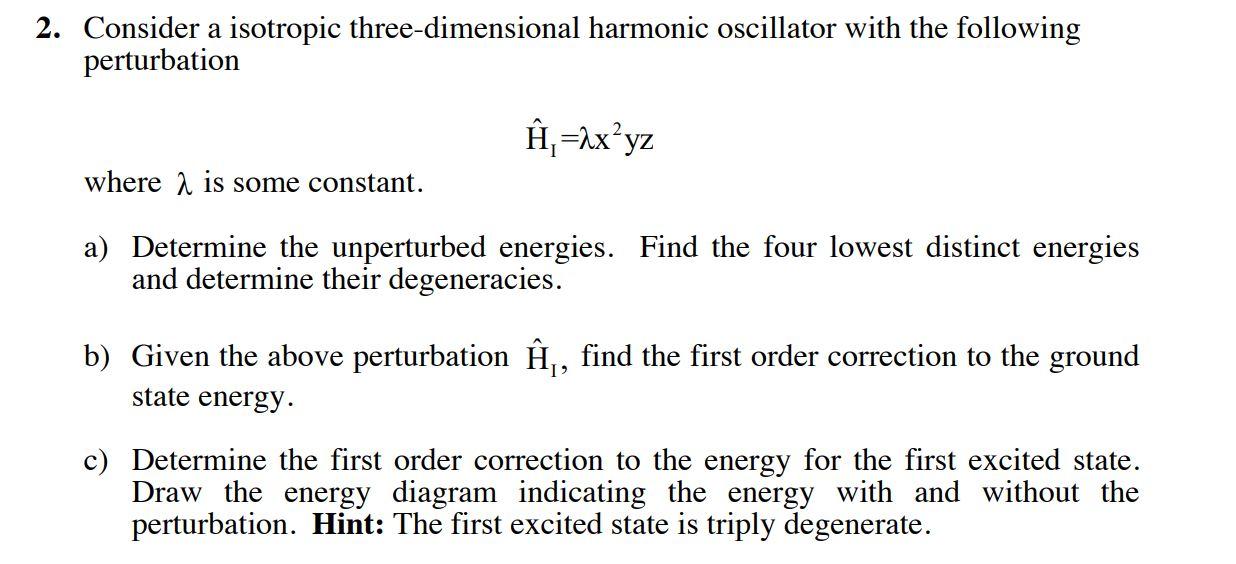 2. Consider a isotropic three-dimensional harmonic | Chegg.com