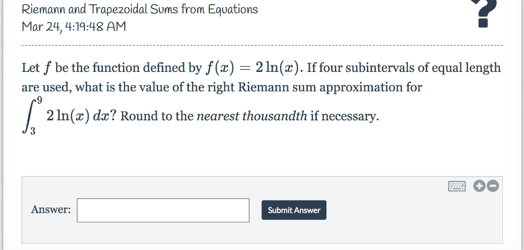 Solved Riemann and Trapezoidal Sums from Equations Mar 24, | Chegg.com