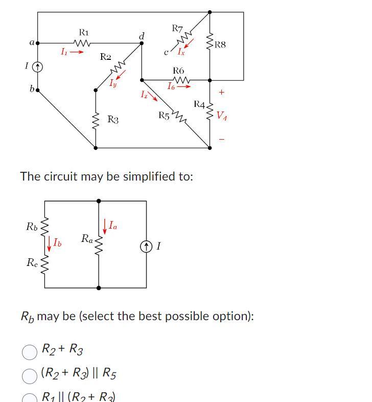 Solved The circuit may be simplified to: Rb may be (select | Chegg.com