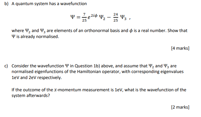 Solved b) A quantum system has a wavefunction Y = ²² Y₂ - | Chegg.com