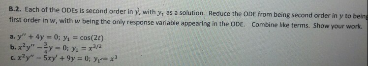 Solved B.2. Each of the ODEs is second order in y, with y, | Chegg.com