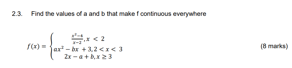 Solved 3. Find the values of a and b that make f continuous | Chegg.com