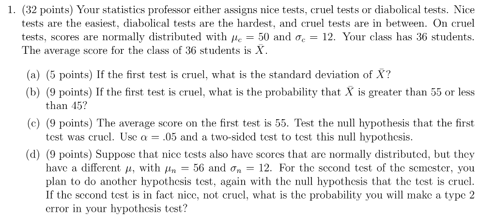 Solved 1. (32 points) Your statistics professor either | Chegg.com
