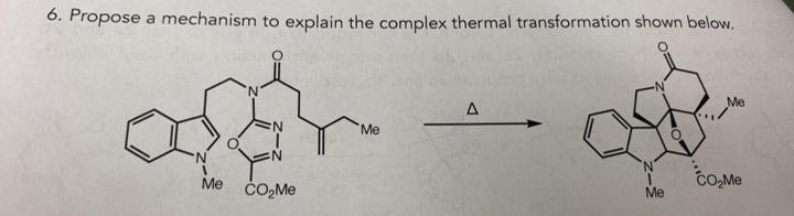 Solved 6. Propose a mechanism to explain the complex thermal | Chegg.com