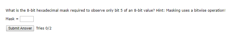 Solved What is the 8-bit hexadecimal mask required to | Chegg.com