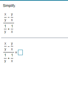 Solved Simplify. х y х у 1 1 х y у х у 1 || + ух Simplify | Chegg.com